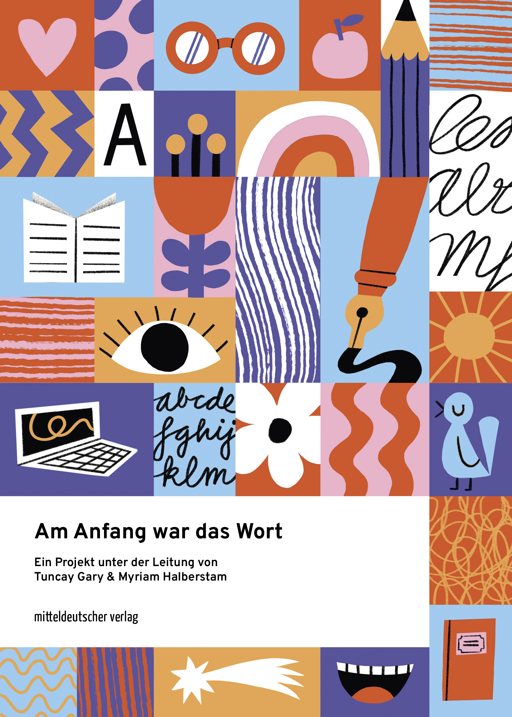 Autorenpatenschaften: Tuncay Gary/Myriam Halberstam: Am Anfang war das Wort